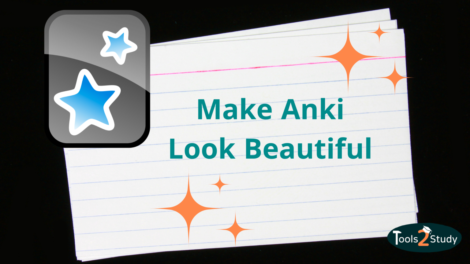 8 Simple Ways to Make Anki More Beautiful - Tools2Study