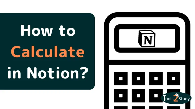 How to Calculate in Notion? Simple Step-by-Step Guide - Tools2Study