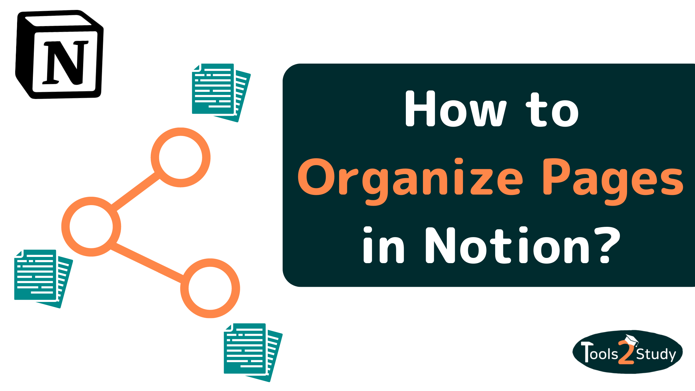 How to Organize Pages in Notion? - 9 Tricks you Need to Know - Tools2Study How to Organize Pages in Notion? - 9 Tricks you Need to Know - Tools2Study